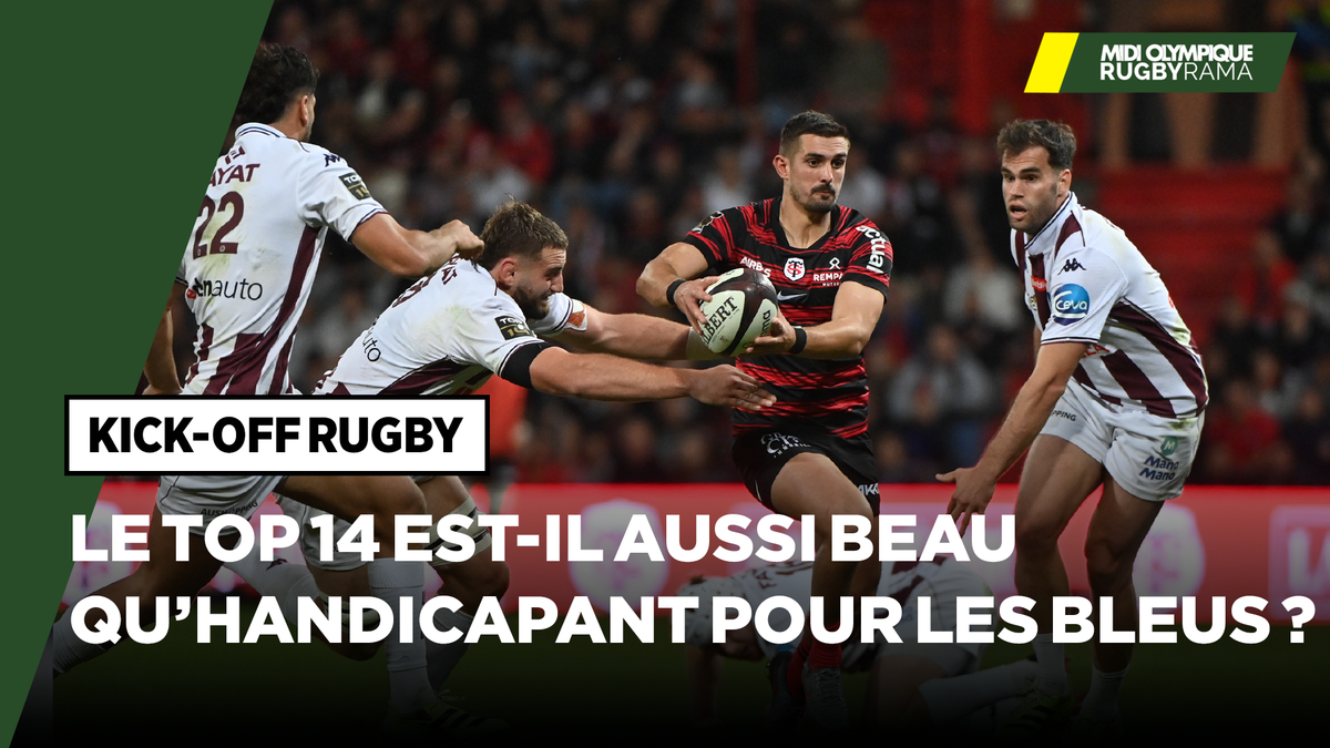 Direct. Kick-Off Rugby : le Top 14, un magnifique championnat, au ...
