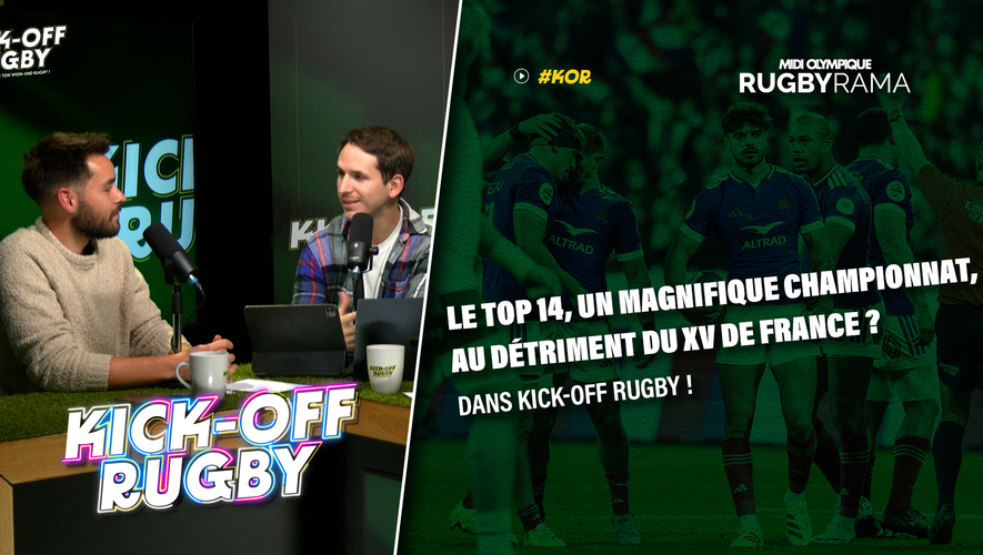 Vidéo. Kick-Off Rugby : le Top 14, un magnifique championnat, au ...